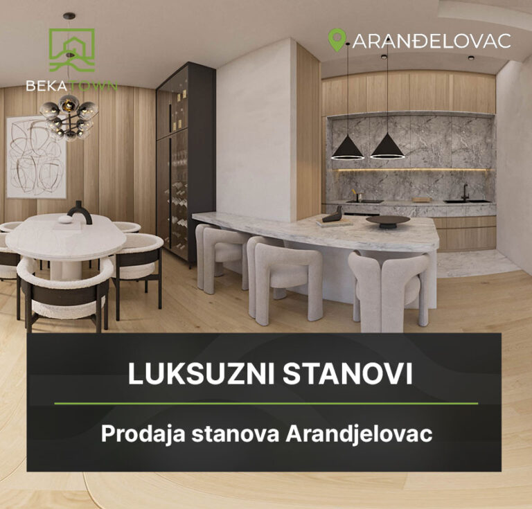 Prodaja stanova Arandjelovac 🏡 BEKATOWN 2025